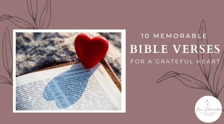 10 Memorable Bible Verses for a Grateful Heart | Thankful Verses