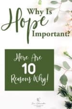Why Is Hope Important? Here Are 10 Important Reasons! %%page%%