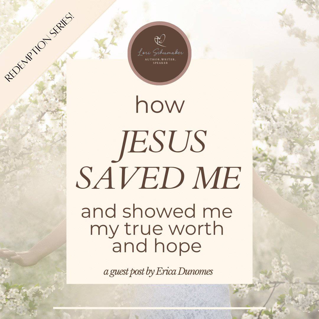 How Jesus Saved Me And Showed Me My True Worth And Hope page 
